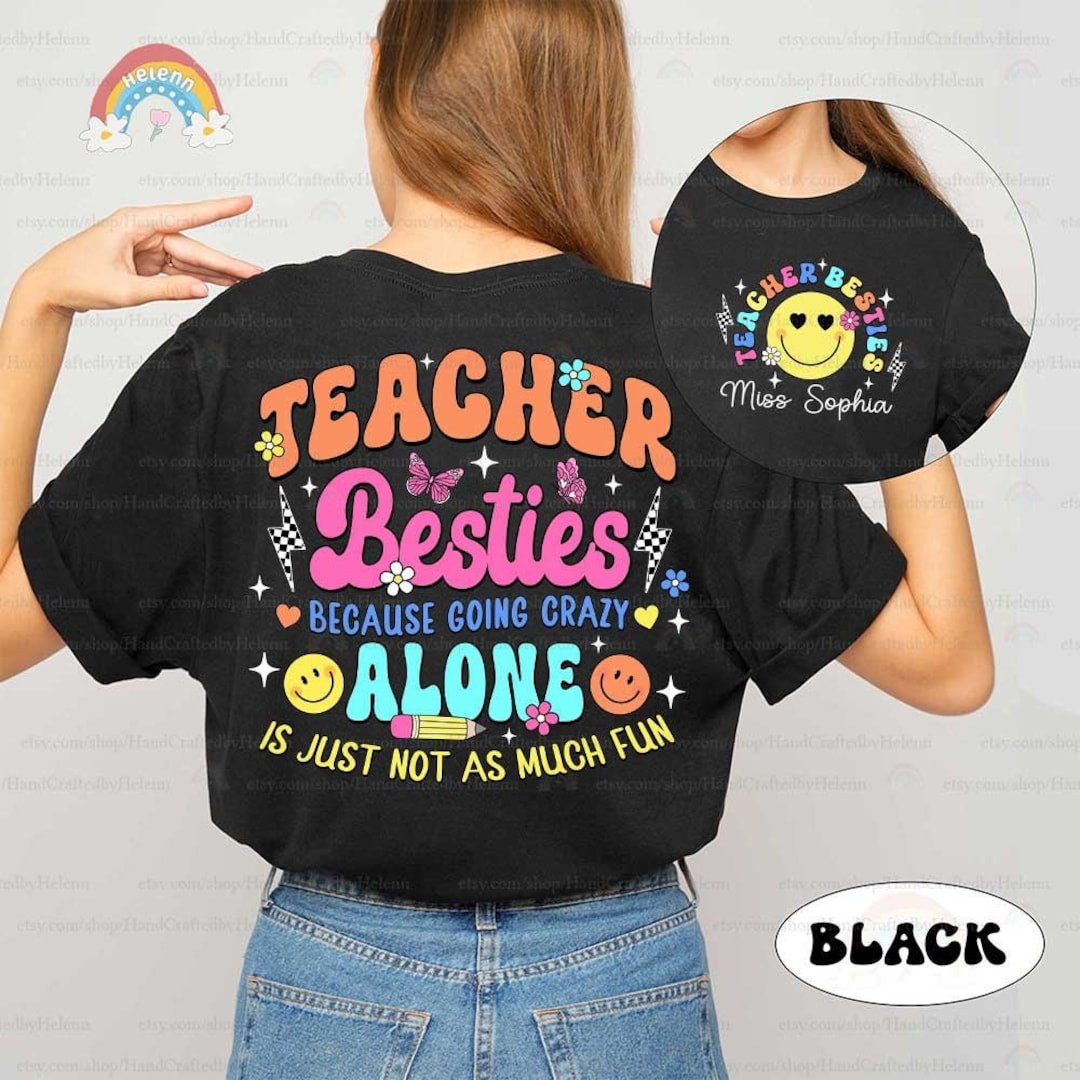 Teacher Shirt, Teacher Bestie Shirt, Custom Teacher Shirt, Teacher ...
