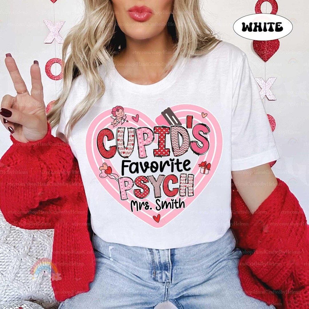 Custom School Psychologist Valentine Shirt, Cupids Favorite School ...