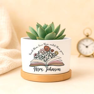 Teacher Gift, Personalized Teacher Plant Pot, Teach Them Love Them ...