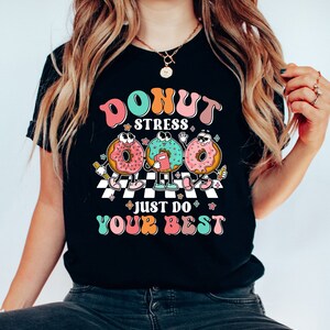 Teacher Shirt Test Day, Don't Stress Do Your Best, Test Day Shirt ...