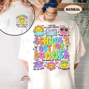 Teacher Shirt, Schools Out for Summer, Last Day of School Shirt, End of ...