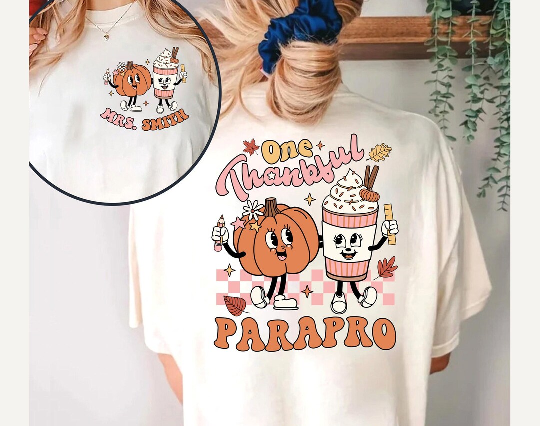 Paraprofessional Shirt, One Thankful Parapro Shirt, Paraprofessional ...