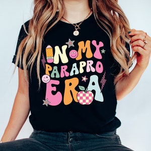Paraprofessional Shirt, in My Parapro Era Shirt, Cool Para Club, Para ...