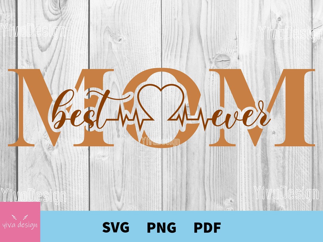 Best Mom Ever Svg, Herzschlag Svg, Muttertag Svg, Boho Mom Clipart ...