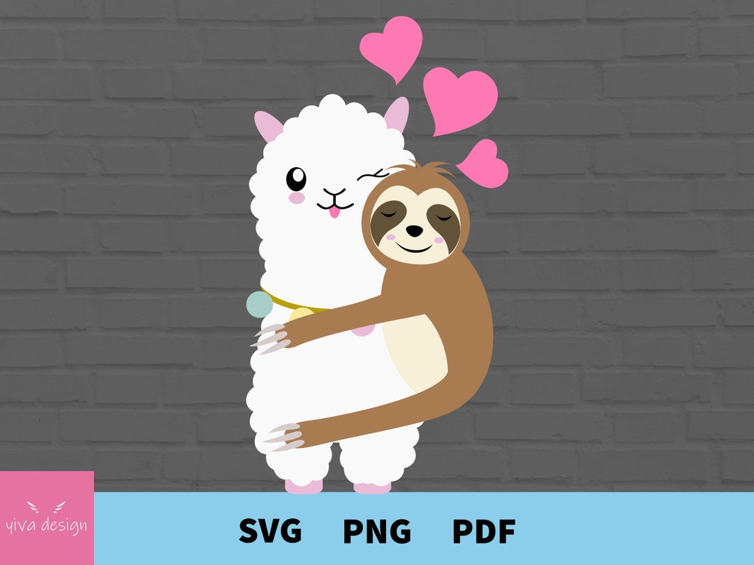 Cute Sloth Hugs Llama Svg, Llama Be Your Valentine, Valentines Day SVG ...