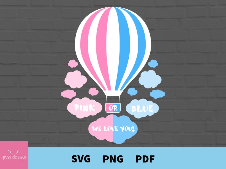 Pink or Blue We Love You Svg Png Clipart Hot Air Balloon - Etsy