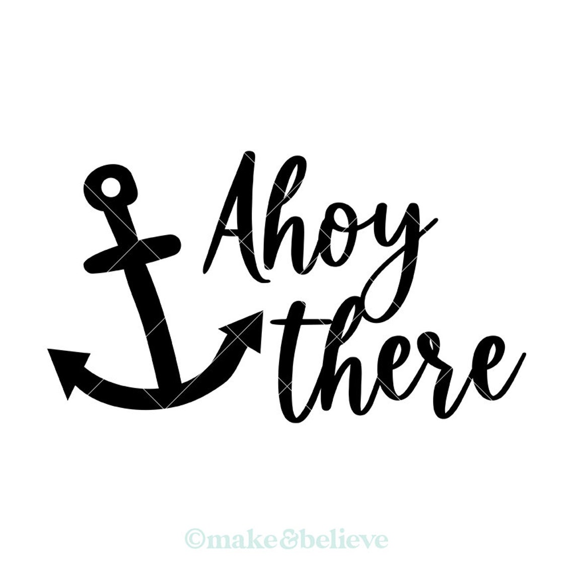 Ahoy There SVG, Coastal Cutting Files, Nautical, Beach Signs ...