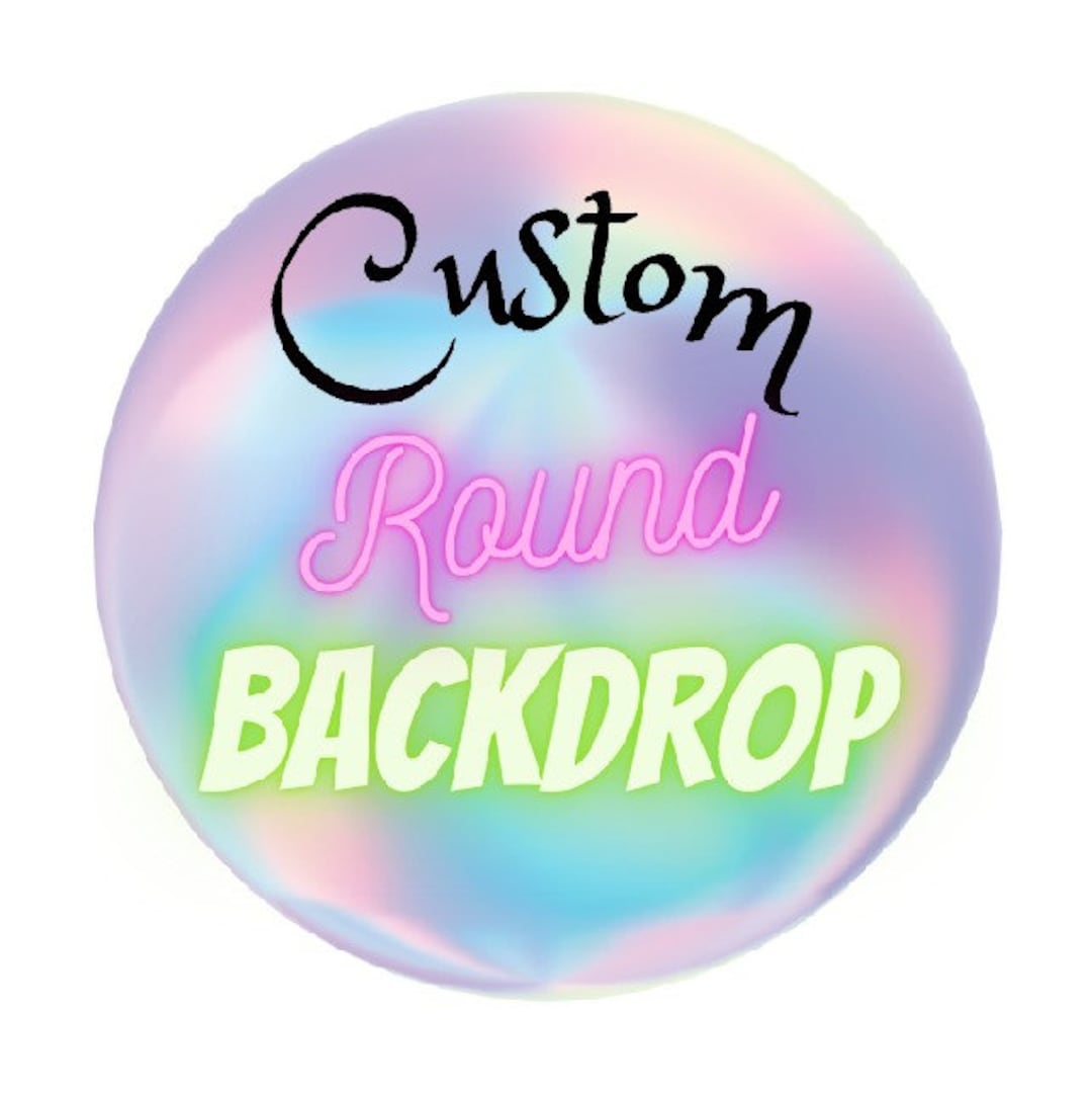 Custom Round Partybackdrop Cover, Printed Round Background,personalized ...