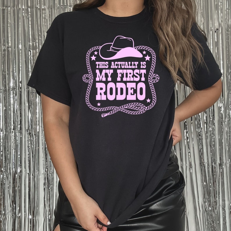 This Actually is My First Rodeo Western Funny Meme Shirt Gift for ...