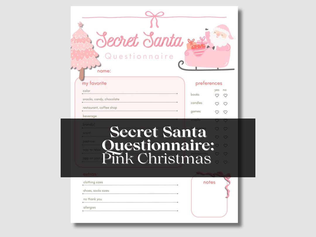 Secret Santa Printable Questionnaire | Pink Girlie Christmas, Coworker ...