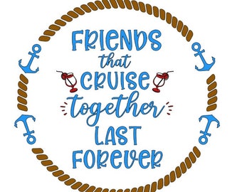 Friends That Cruise Together - Etsy