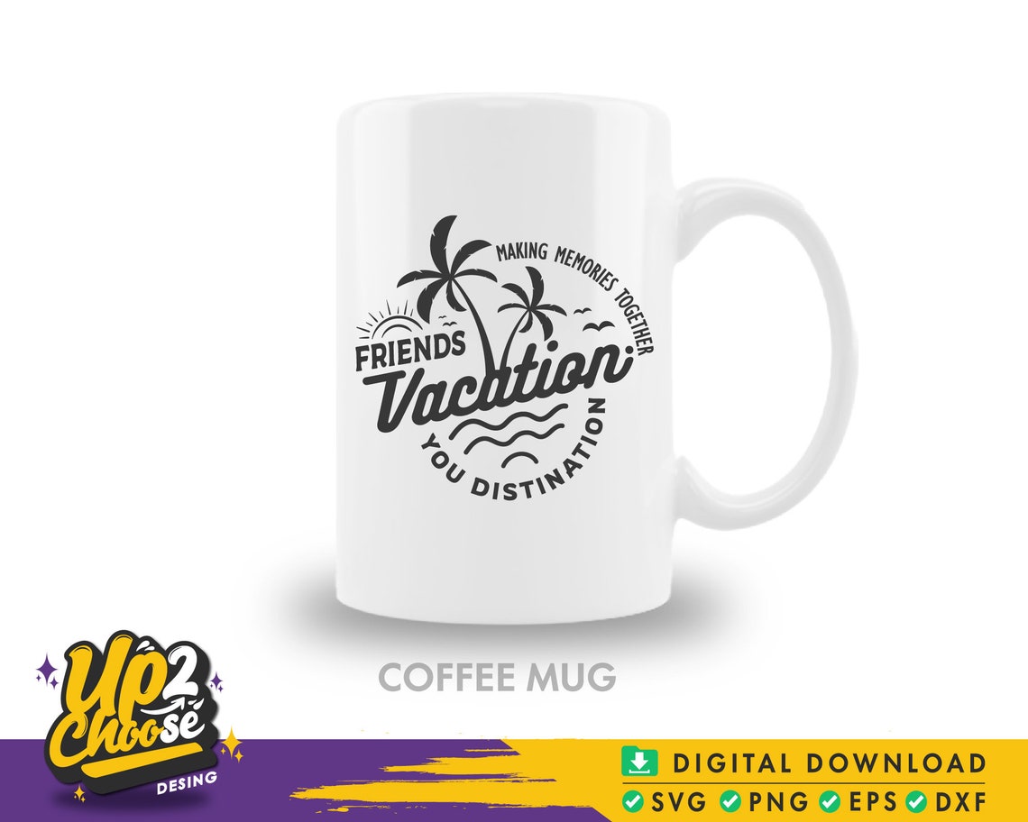 Friends Vacation Svg, Friends Trip Svg, Best Friends Trip Svg, Girls ...