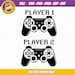 Player 1 Svg, Player 2 Svg, Game Controller Svg, First Time Dad Svg ...