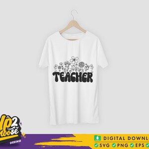 Teacher Flower Svg Png, Gifts for Teacher Svg, Teacher Svg, Back to ...