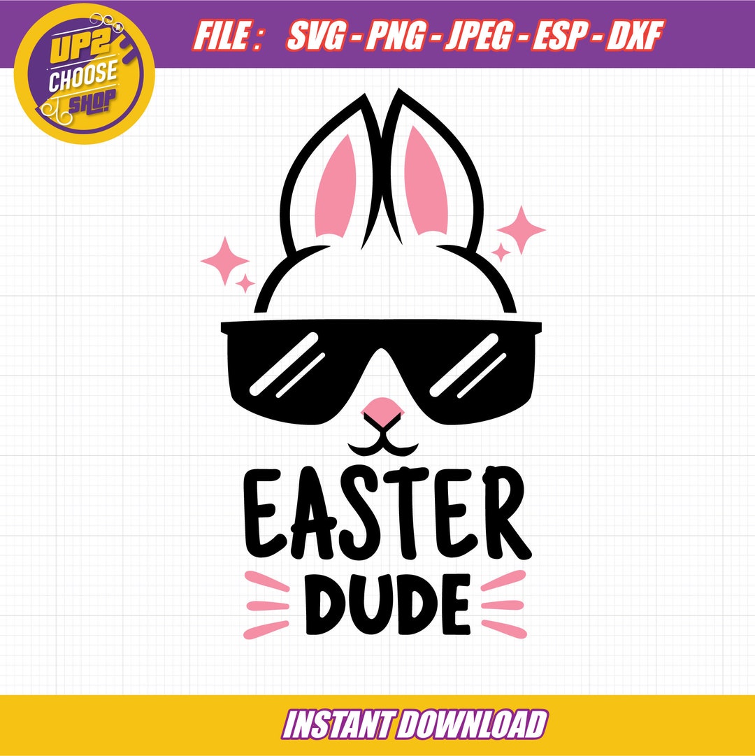 Easter Dude Svg Funny Bunny SVG Hoppy Easter Easter SVG - Etsy