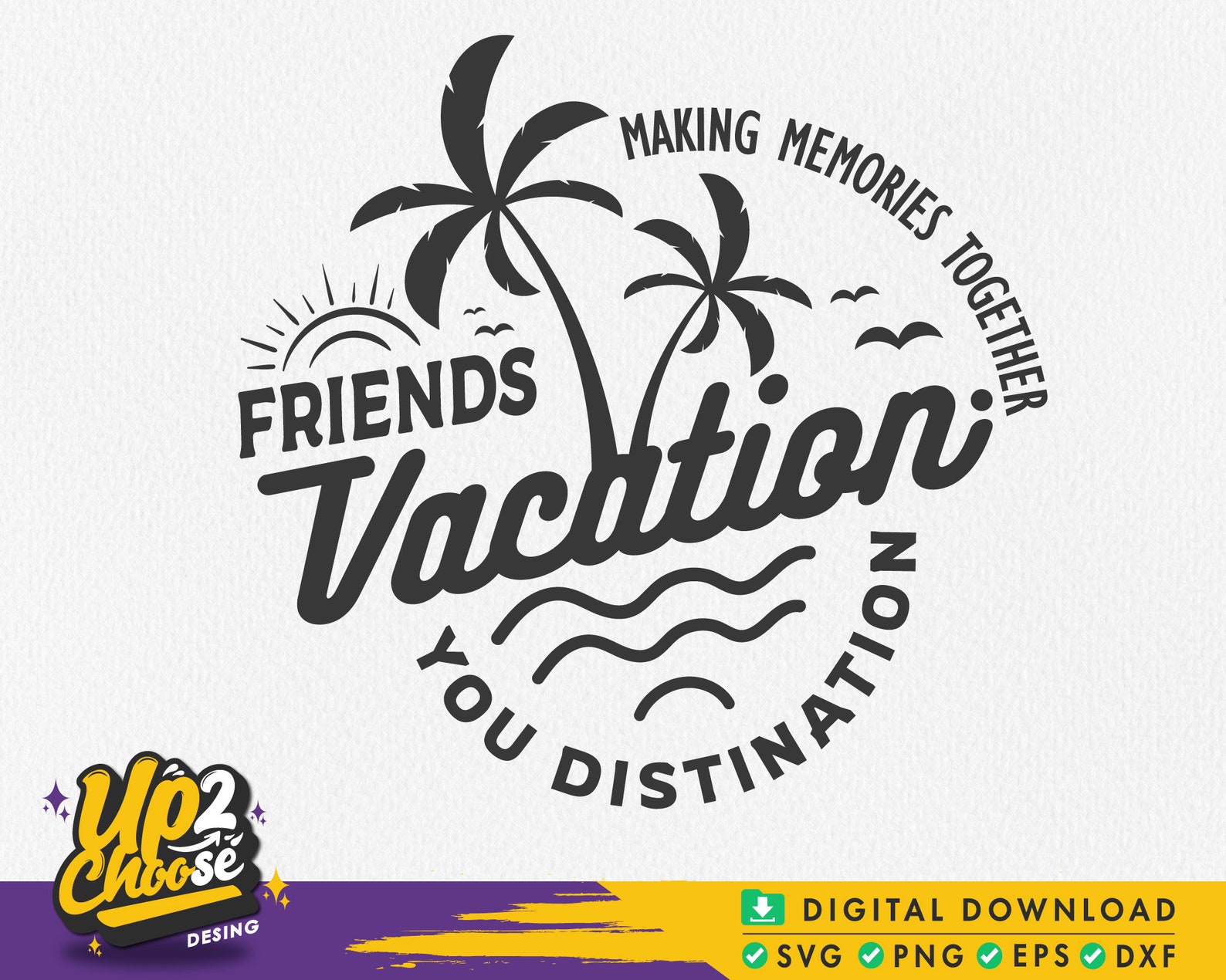 Friends Vacation Svg Friends Trip Svg Best Friends Trip Svg Girls Weekend Svg Vacation 2023