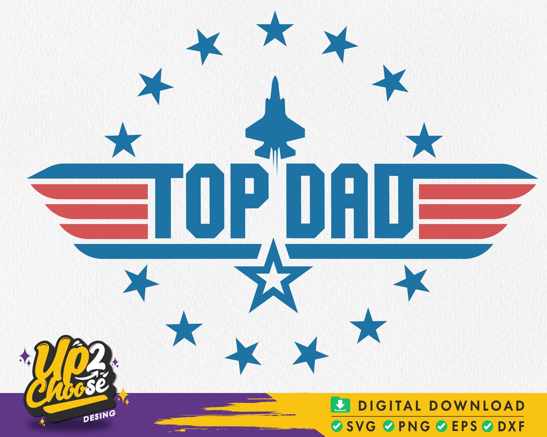 Top Dad Svg, Best Father Svg, Father Svg, Best Dad Svg, Father's Day ...