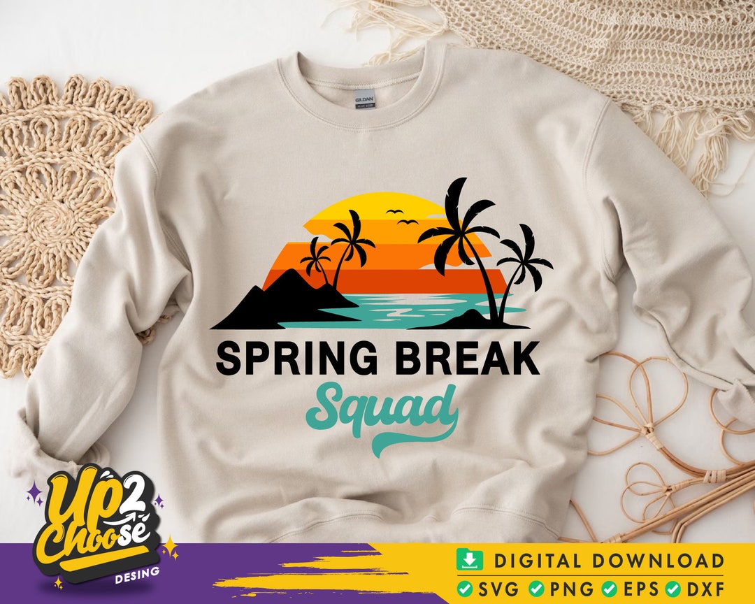 Spring Break Svg, Spring Break Squad Svg, Spring Svg, Friends Trip Svg ...