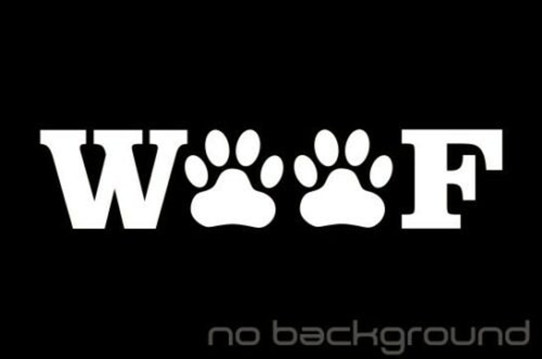 WOOF Paw Prints Sticker Vinyl Decal Dog Animal Puppy Cute Rescue Pet ...