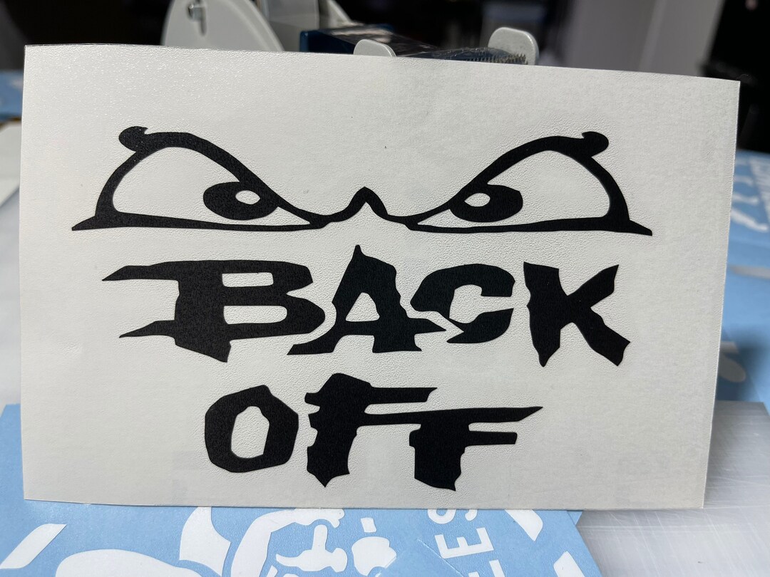 Ship From USA - Other_back_off_eyes Decal Sticker for Use on Laptop ...