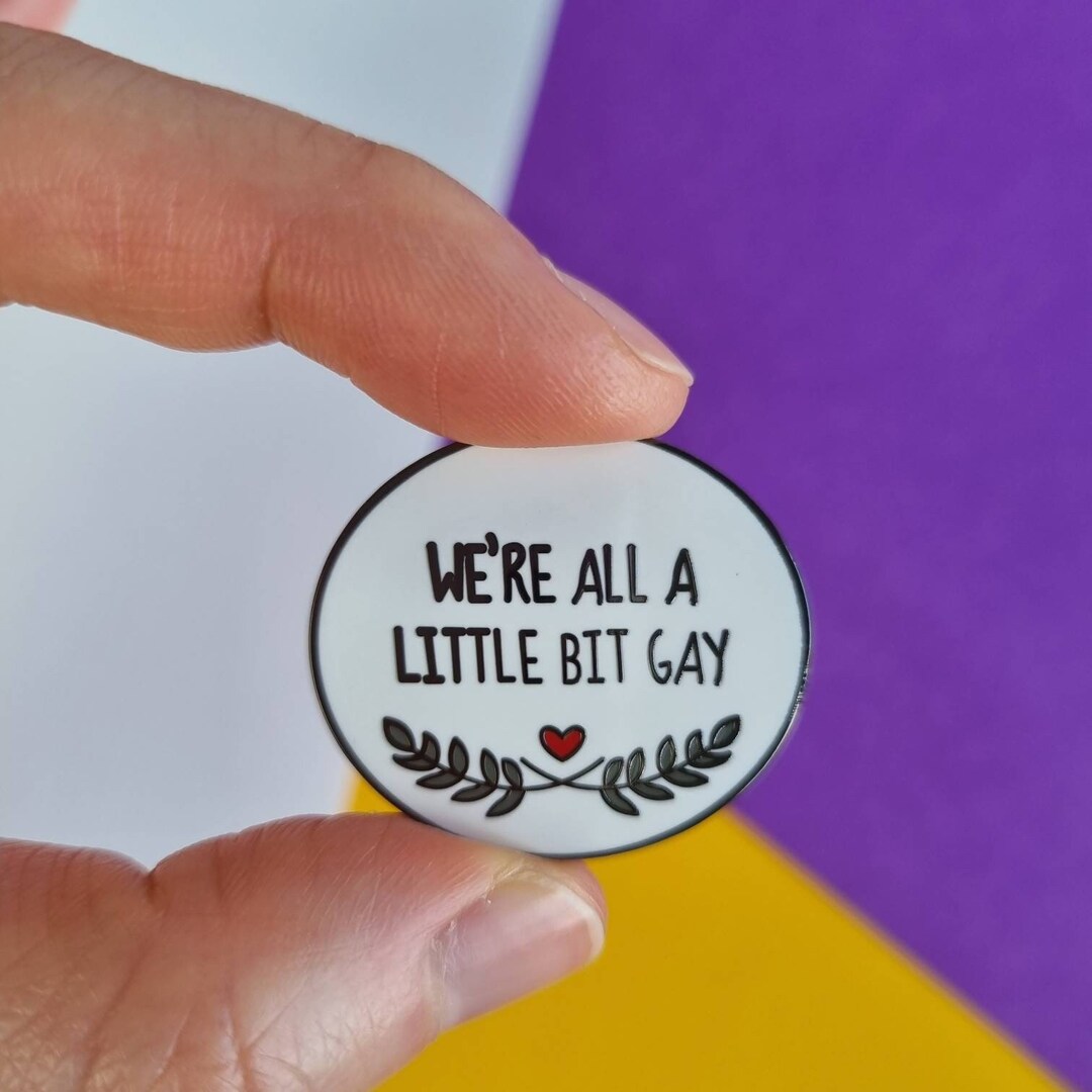 We're All A Little Bit Gay Pin, LGBTQ Enamel Pins Queer Badges, Gay ...