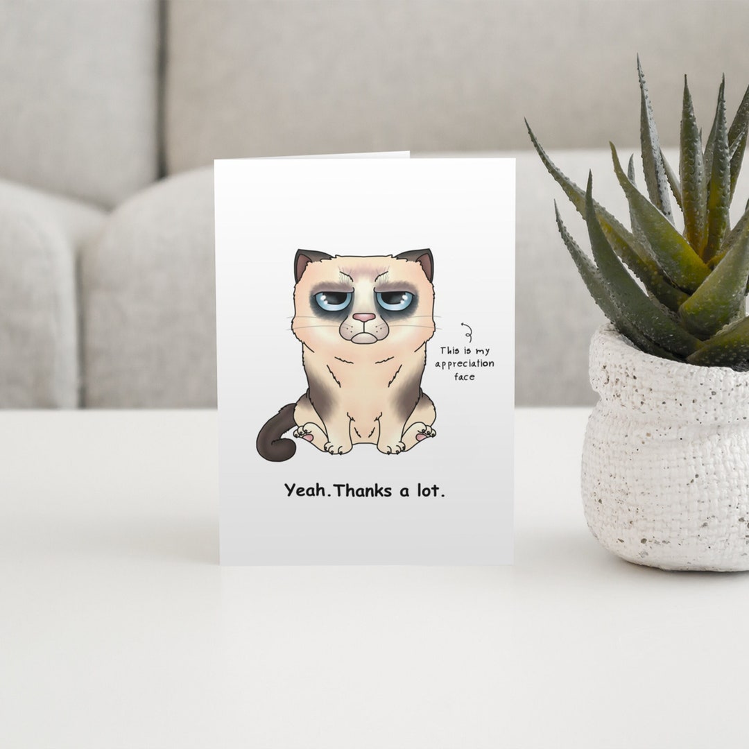 Grumpy Cat Thank You Card, Funny Appreciation Card | for Cat Lovers ...