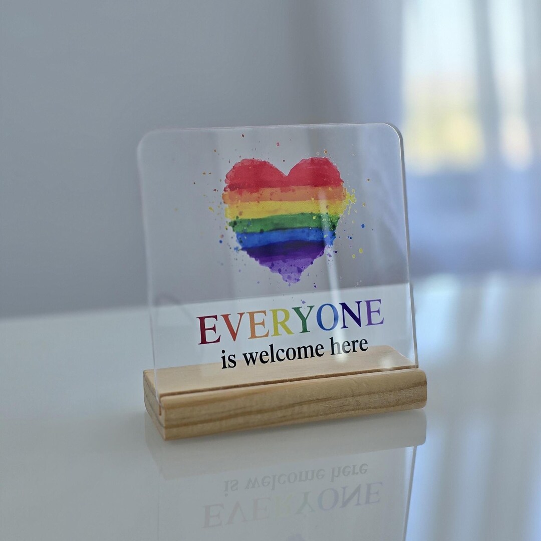 LGBTQ Sign Acrylic, Everyone is Welcome Here | Rainbow Gay Pride, LGBT ...