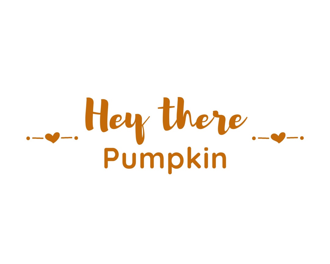 INSTANT DOWNLOAD "hey There Pumpkin" Printable 8x10 - Fall Printable ...