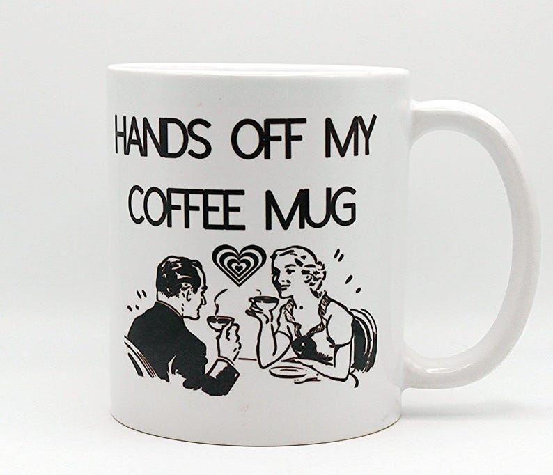 Hands off My Coffee - Etsy