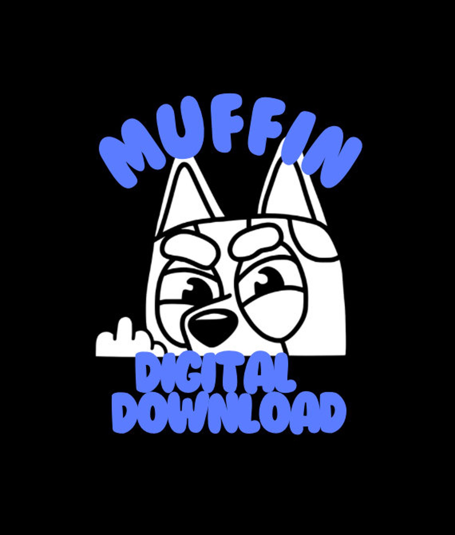 BLUEY MUFFIN DECAL Png Middle Finger Muffin Gifts for Mom Gifts for Dad ...