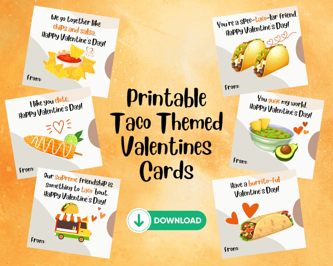 Printable Taco Themed Valentine's Day Cards | Taco Valentines ...