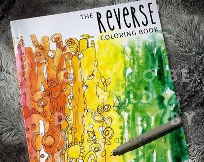 The Reverse Coloring Book, Reverse Coloring, Coloring Book, Adult ...