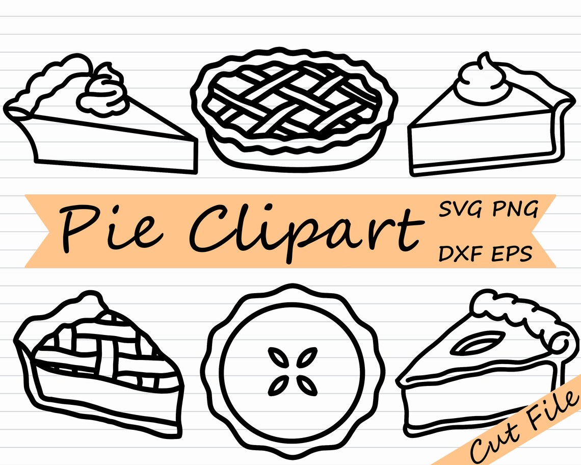 Pie SVG - Pie Slice Clipart, Pumpkin Pie SVG, Thanksgiving Food Cut ...
