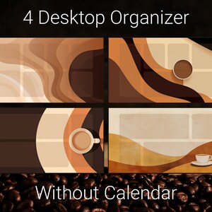 Coffee Desktop Wallpaper, 2024 2025 Calendar and Desktop Organizer ...
