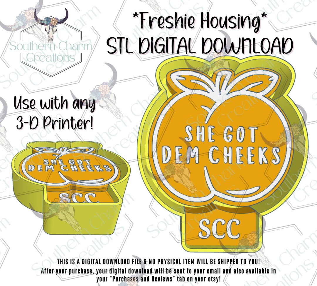 Peach She Got Dem Cheeks Freshie Housing STL File Digital Download 3D ...