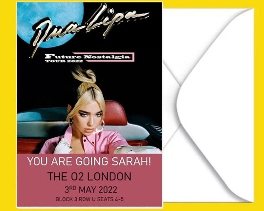 Dua Lipa Concert Show Ticket Reveal Card A5 Personalised Own - Etsy