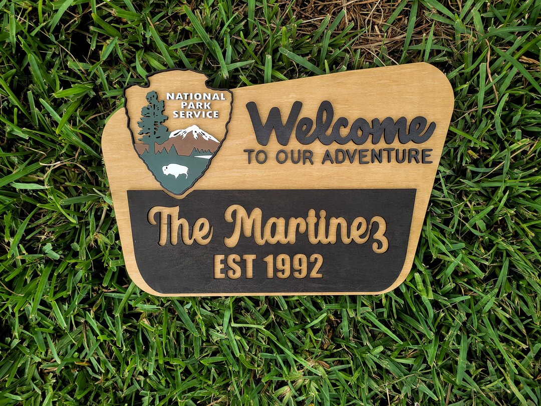 Welcome to Our Adventure Wood Sign, Custom National Park Sign, Wedding ...