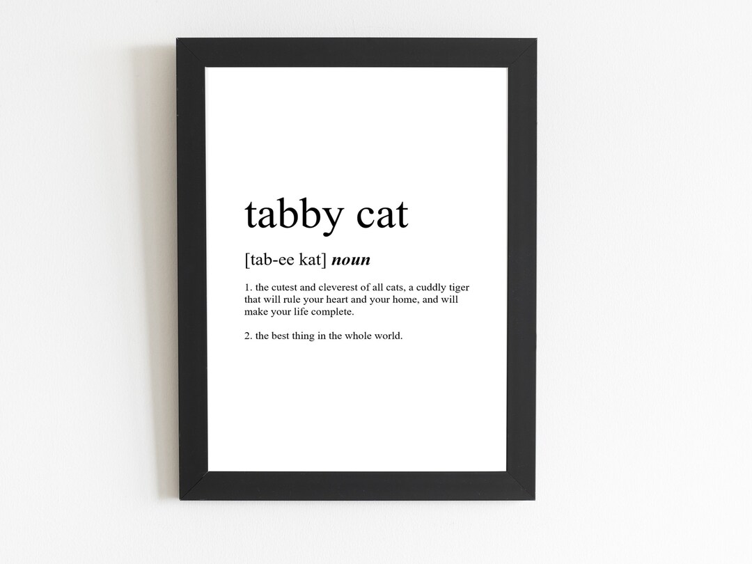 Tabby Cat Definition Print / Tabby Cat Gift / Tabby Cat Present / Tabby ...