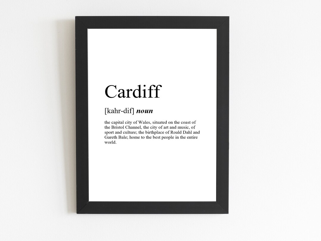 Cardiff Definition Print / Cardiff Gift / Cardiff Present / Cardiff Art ...