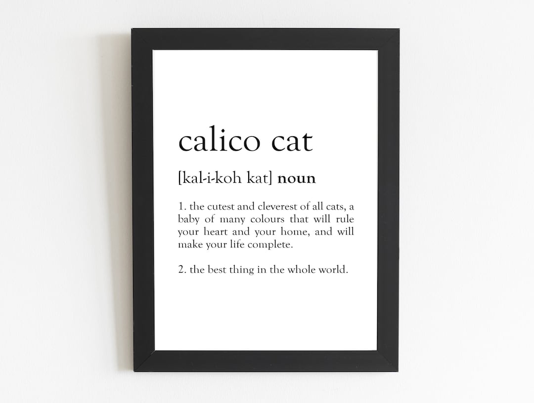 Calico Cat Definition Print / Calico Cat Gift / Calico Cat Present ...
