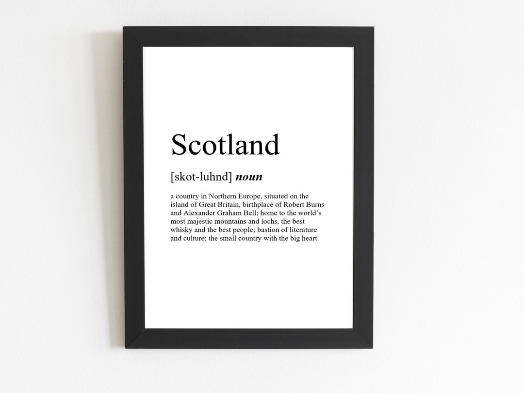 Scotland Definition Print / Scotland Gift / Scotland Present / - Etsy
