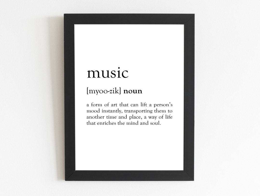 Music Definition Print / Motivational Print / Inspiration Print ...