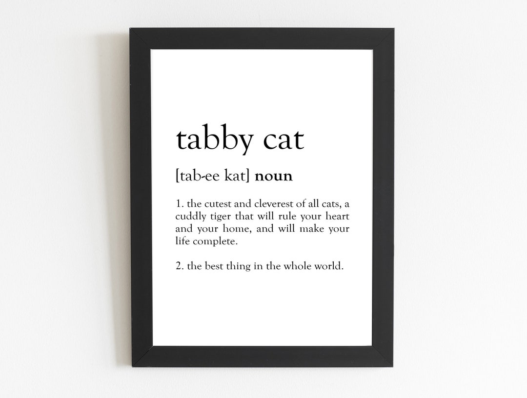 Tabby Cat Definition Print / Tabby Cat Gift / Tabby Cat Present / Tabby ...