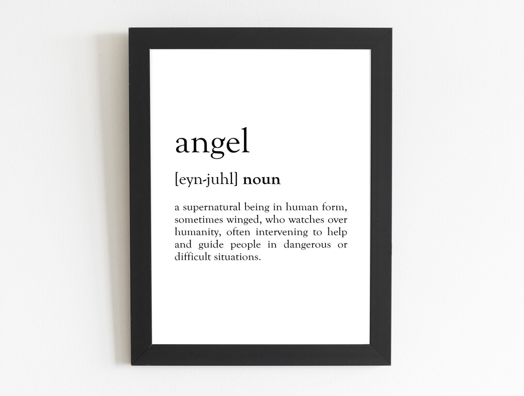 Angel Definition Print / Angels / Guardian Angel / Motivational Print ...