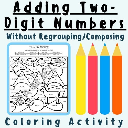 Adding Two-digit Numbers Without Regrouping/composing Coloring Activity ...