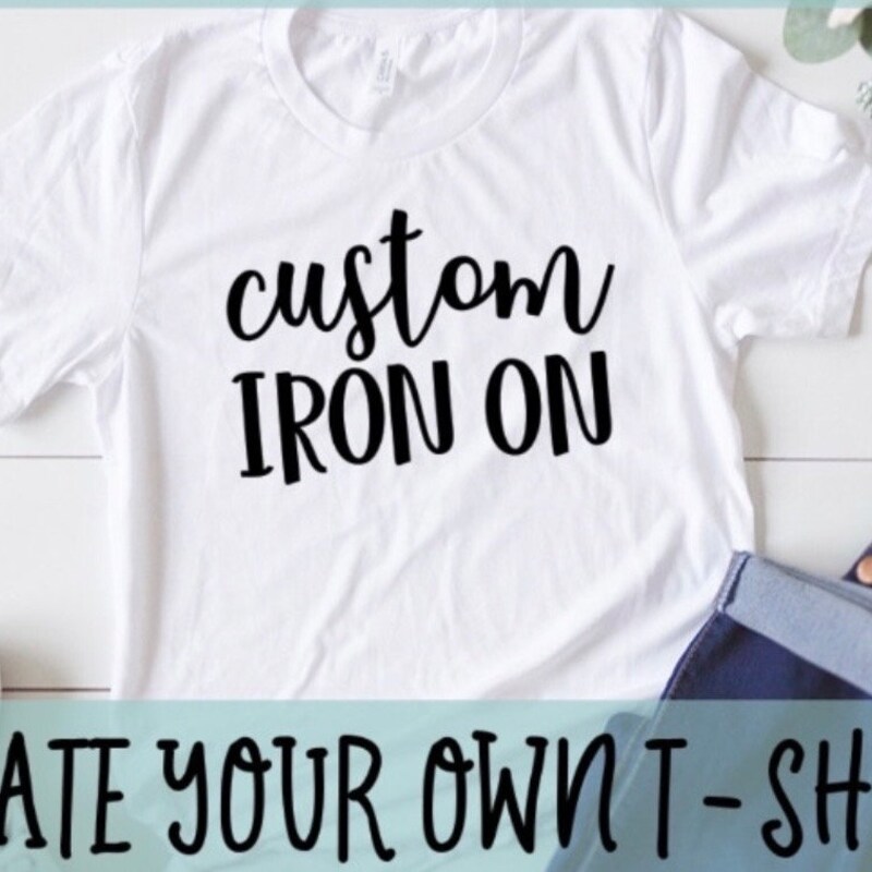 Custom Iron on Transfer - Etsy