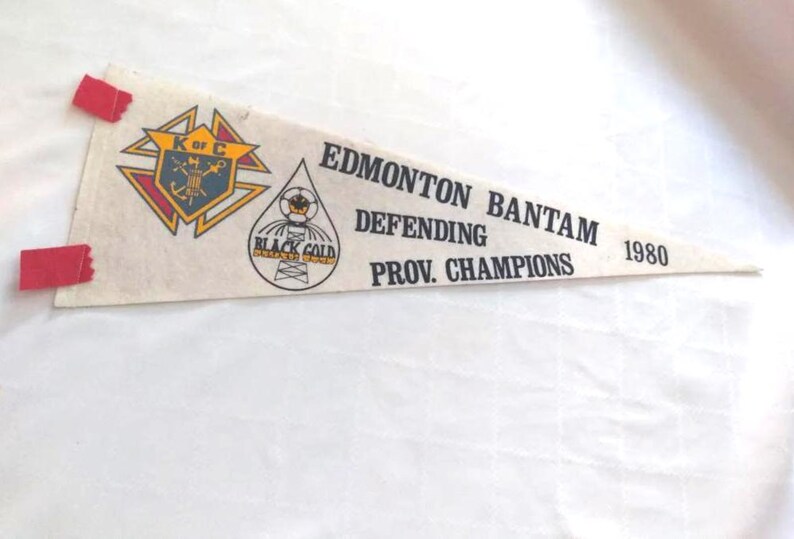 Edmonton Bantam 1980 Champions Kof C Black Gold Soccer Hockey Pennant ...