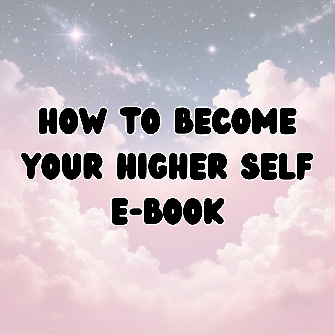 Become Your Higher Self Ebook - Etsy