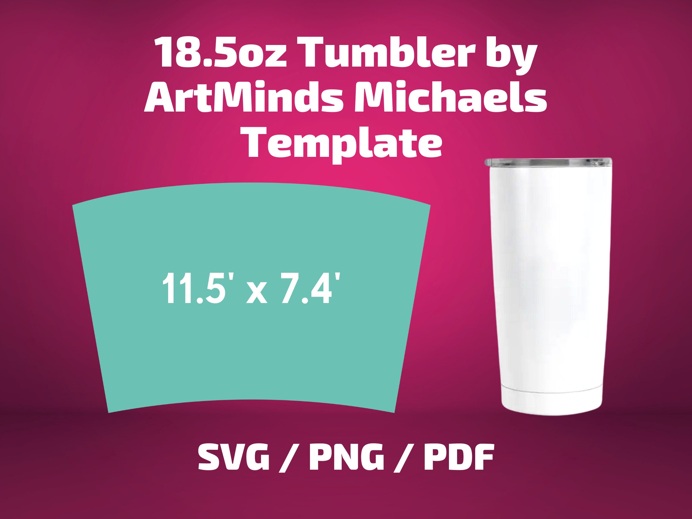 18 5oz ArtMinds Michaels Tumbler Template Full Wrap For Tumbler 18 5oz 