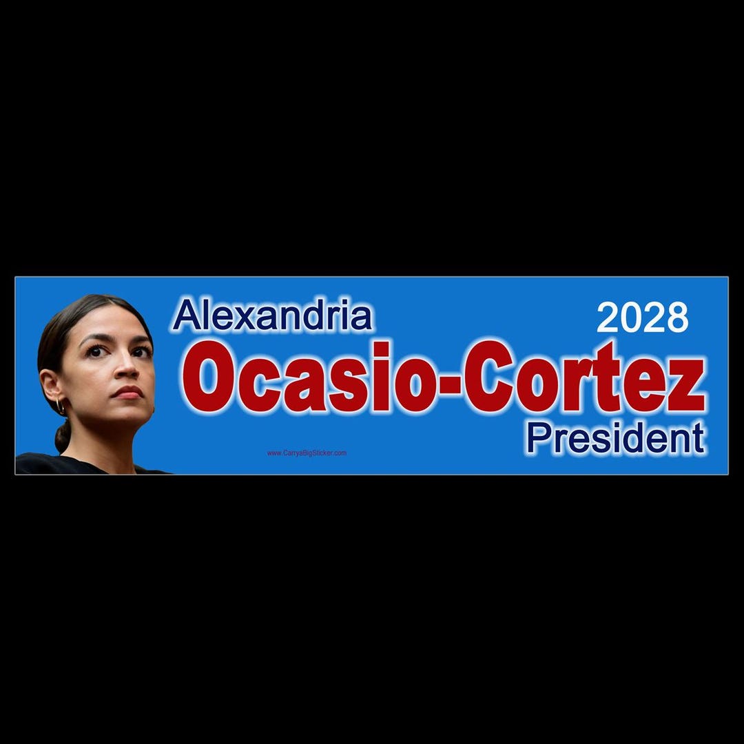 Alexandria Ocasio-cortez President 2028 Blue BUMPER STICKER or MAGNET ...